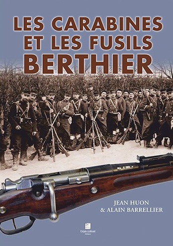 Livre "Les carabines et les fusils Berthier" - Carabines de Tir sur armurerie-lavaux.com